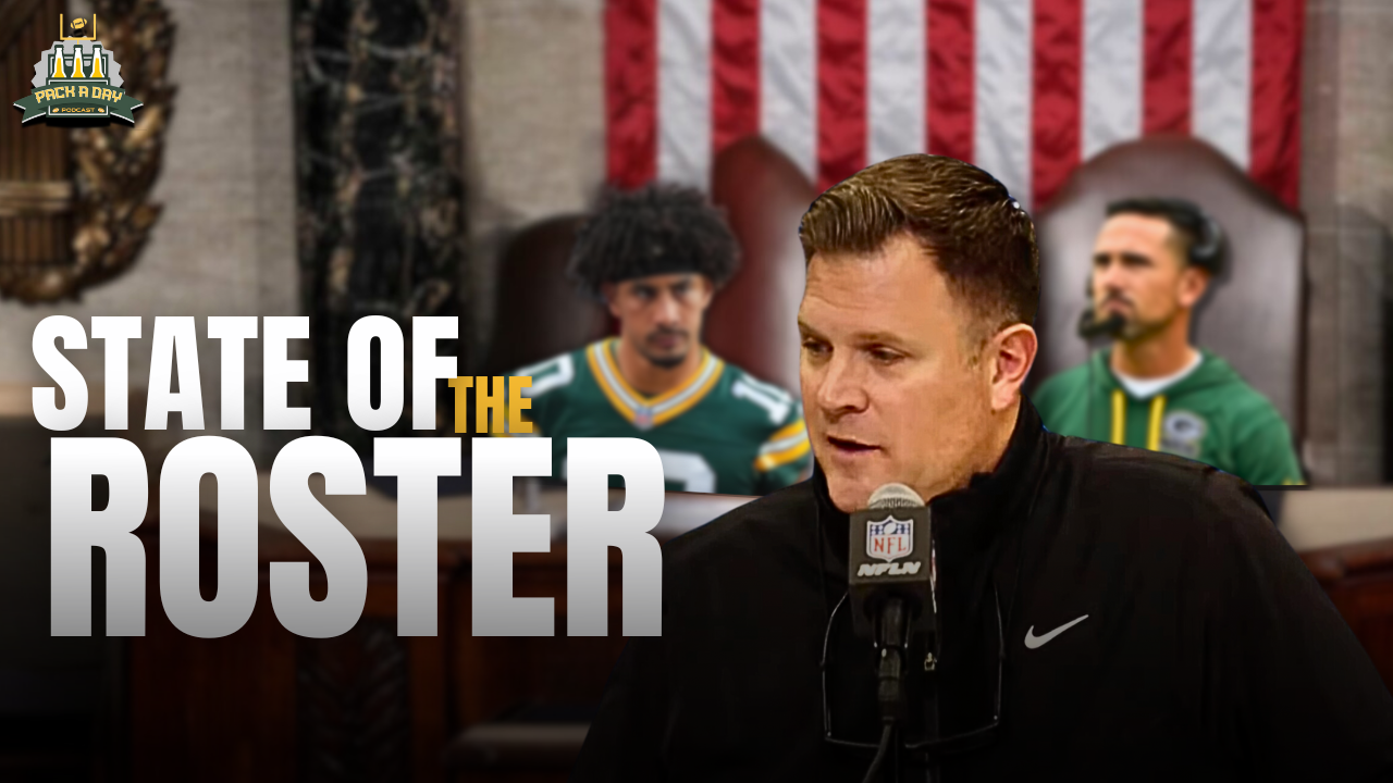 Pack-A-Day - Episode 2839: Packers Post-Draft Roster Analysis!!!